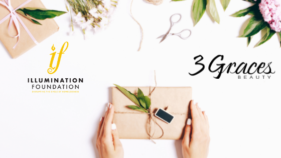 Giving Back: Illumination Foundation – 3 Graces Beauty